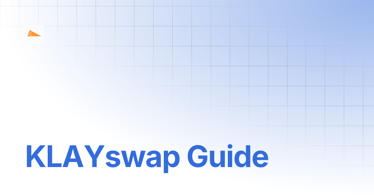 KLAYswap Guide | KLAYswap New